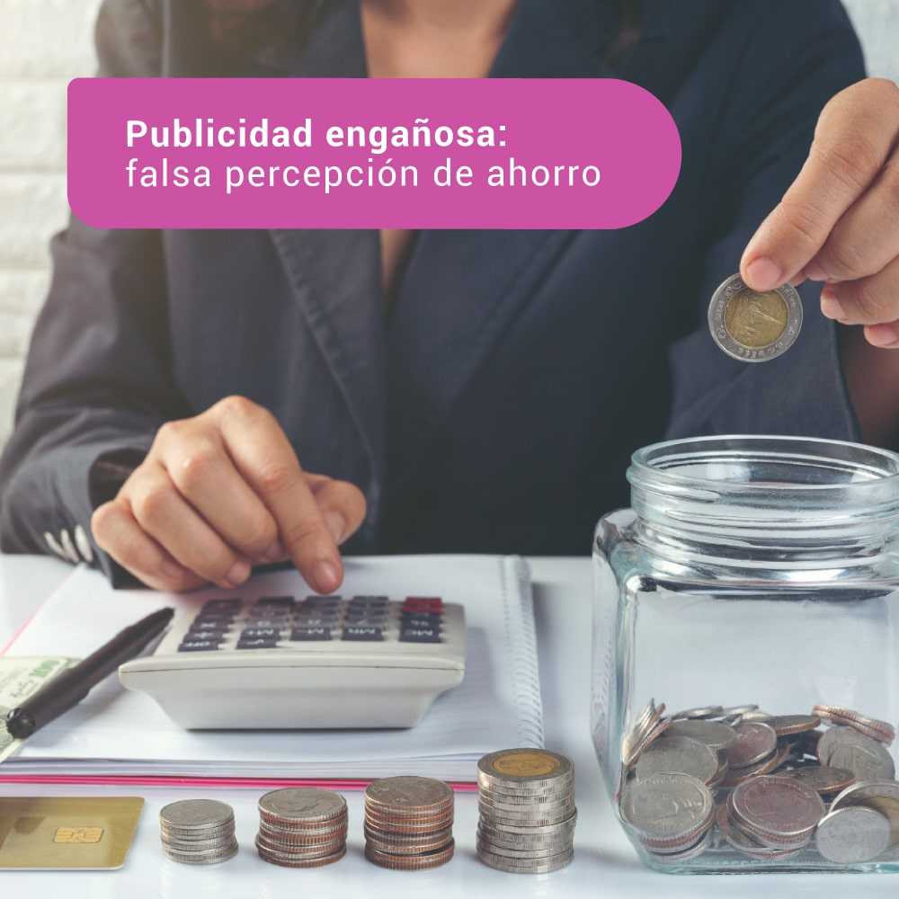 Publicidad engañosa - falsa percepción de ahorro - RTM Registratumarca